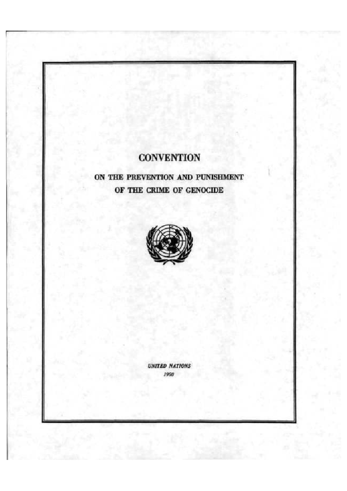 Genocide Convention: Prevention and Punishment Overview - Studocu