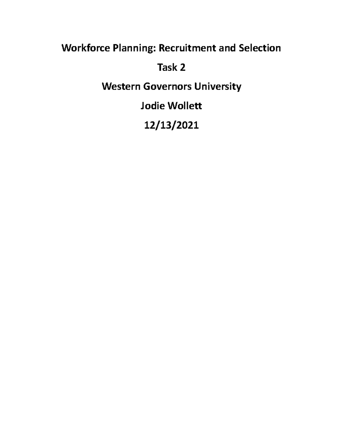 Workforce planning task 2 - Workforce Planning: Recruitment and ...