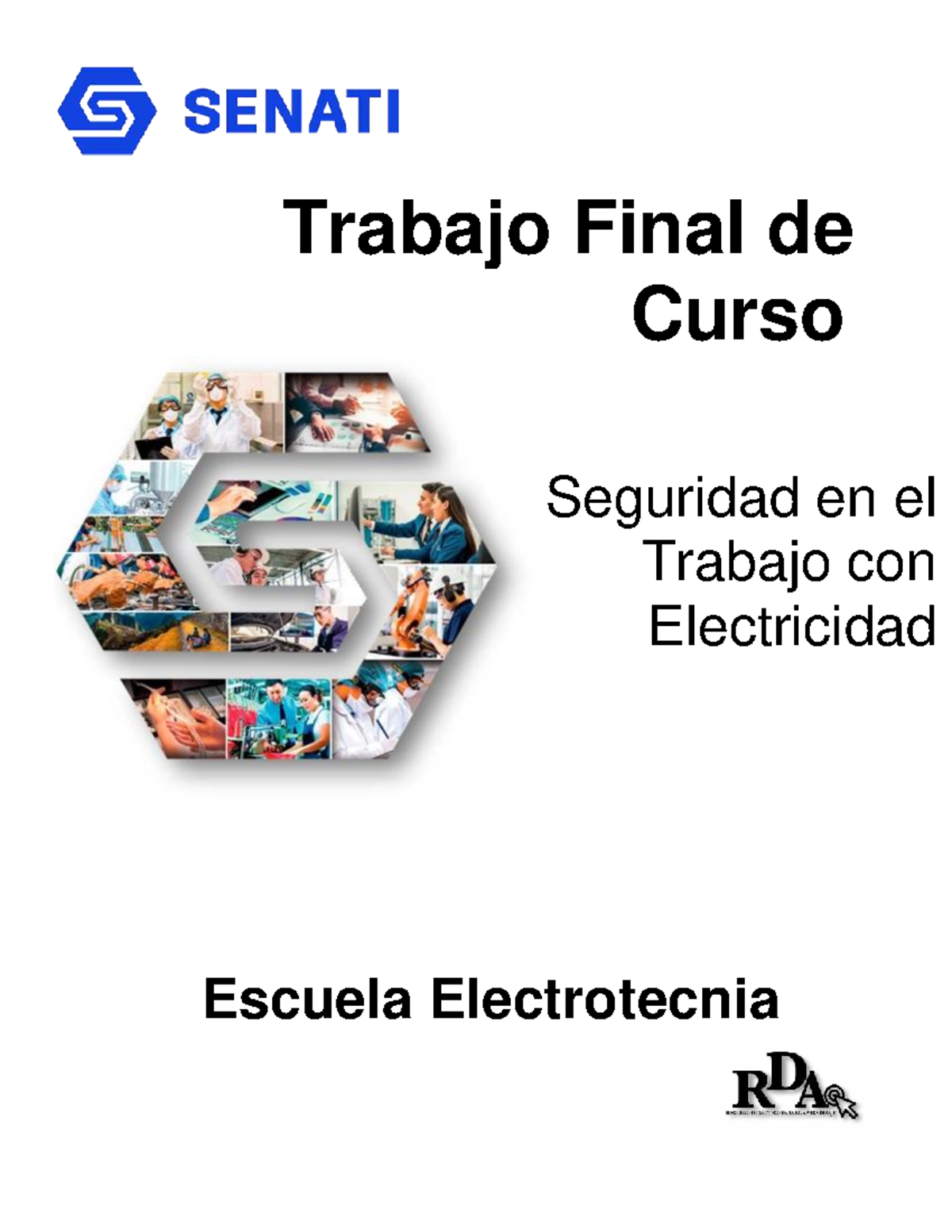 ECCU-213 Trabajo Final: Seguridad en el Trabajo con Electricidad - Studocu