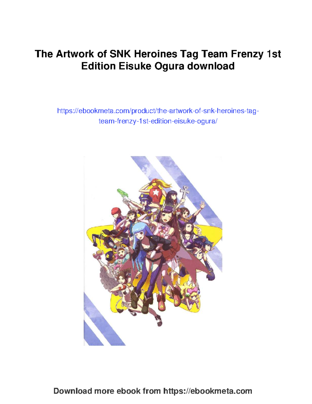 The artwork of SNK heroines tag team frenzy: 1st edition insights - Studocu