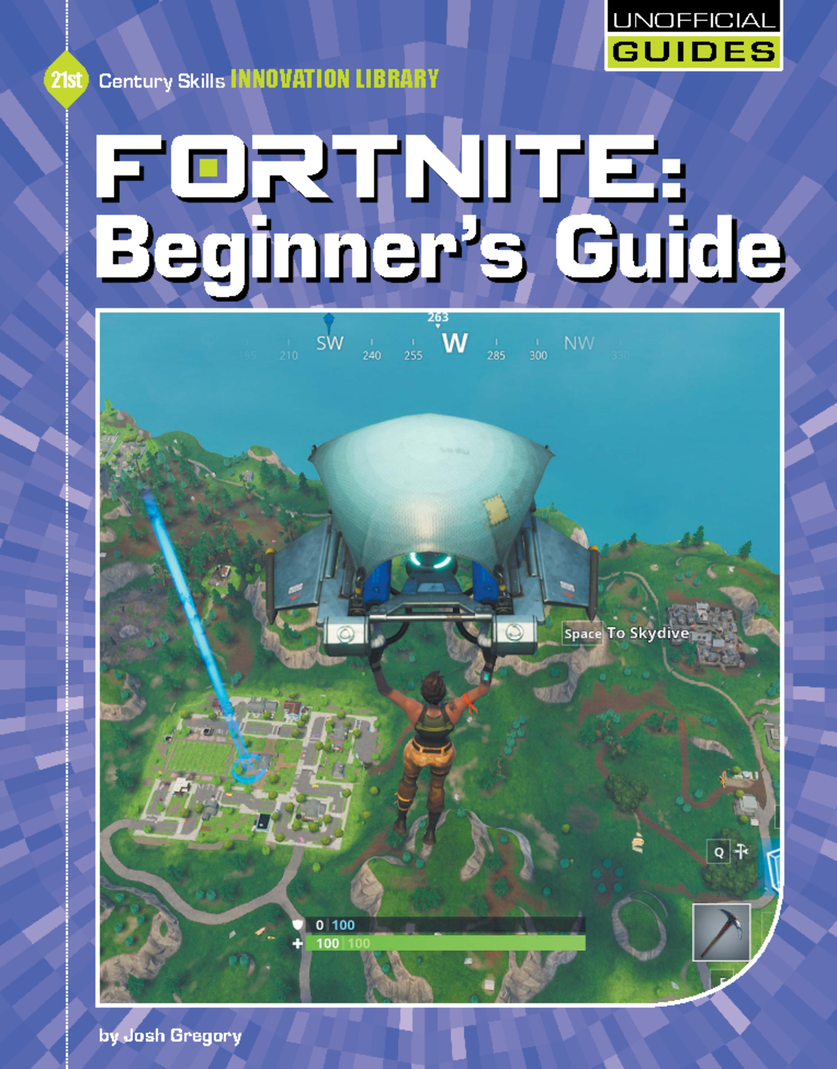 Fortnite: Beginner’s Guide (UNOFFICIAL) by Josh Gregory - Studeersnel