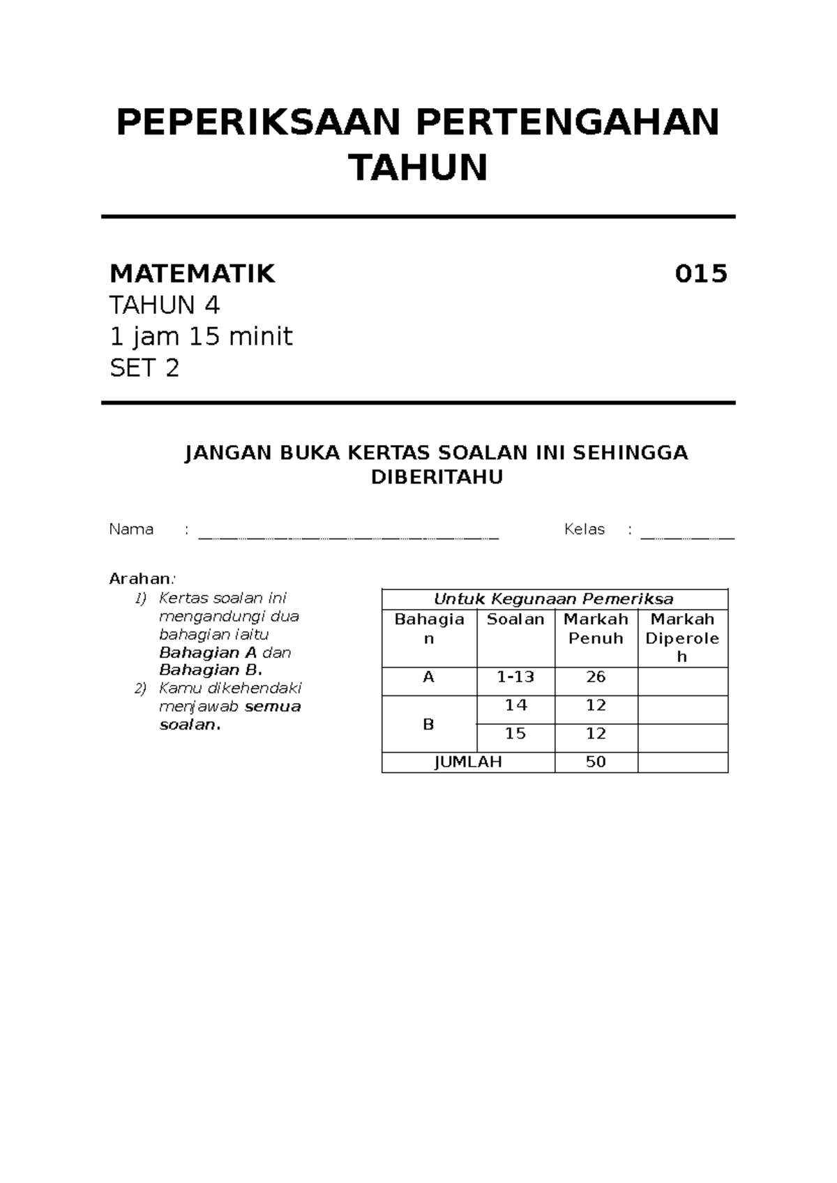 UJIAN PERTENGAHAN TAHUN MATEMATIK TAHUN 4 2025 - SET 2 - Studocu