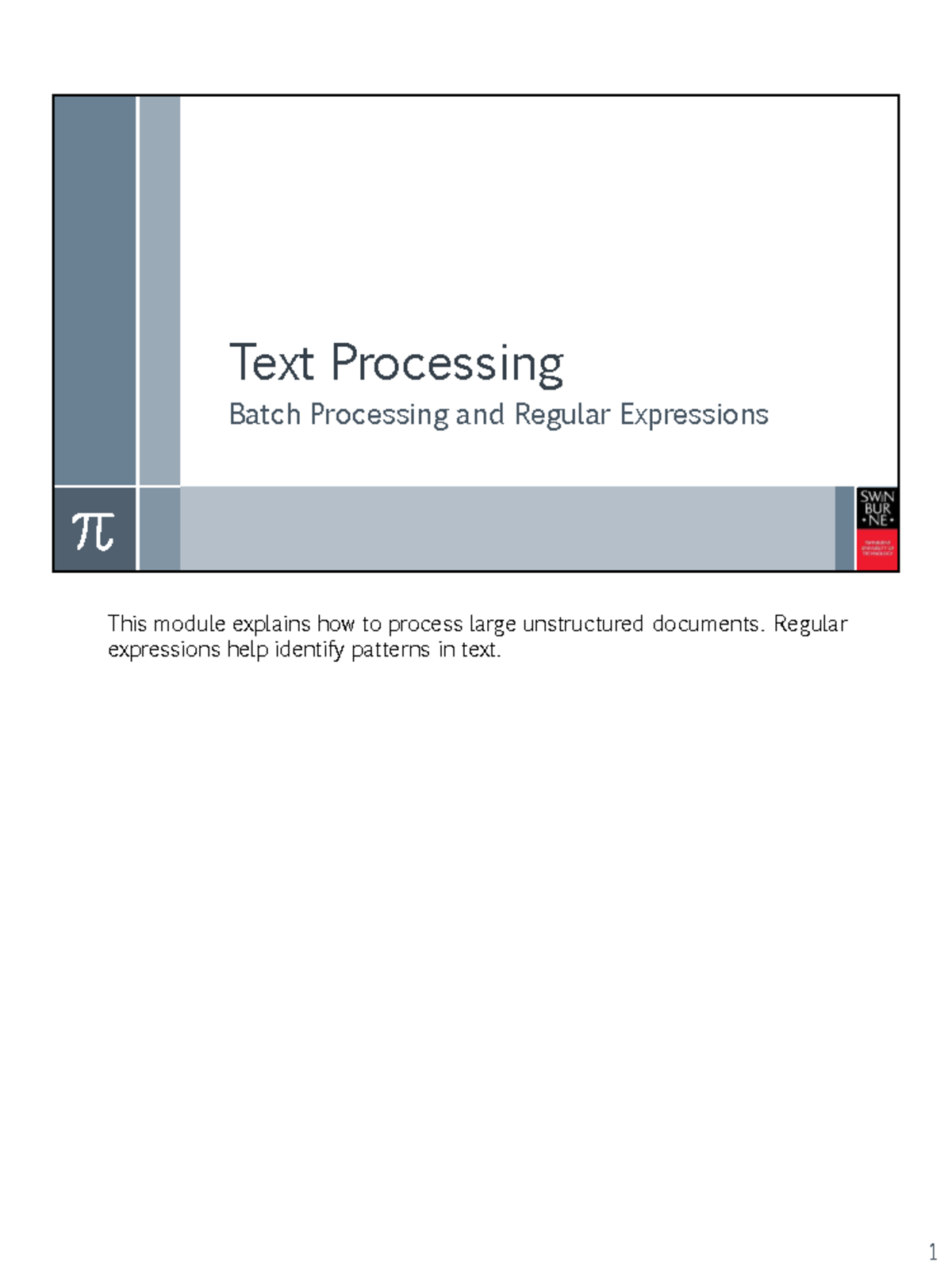 1b Text Processing - Lecture 1: Batch Processing & Regex Insights - Studocu