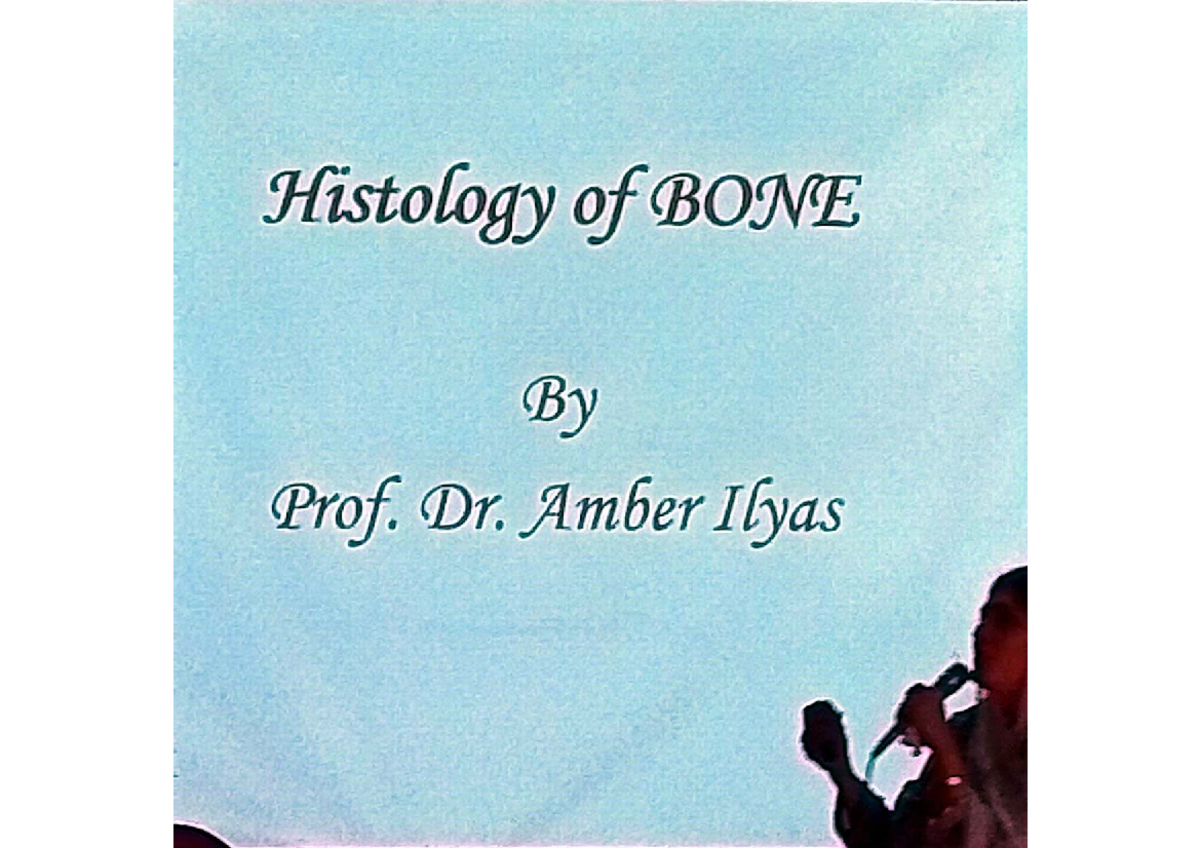 Histology of Bone: Lecture Notes for VI Course - Studocu