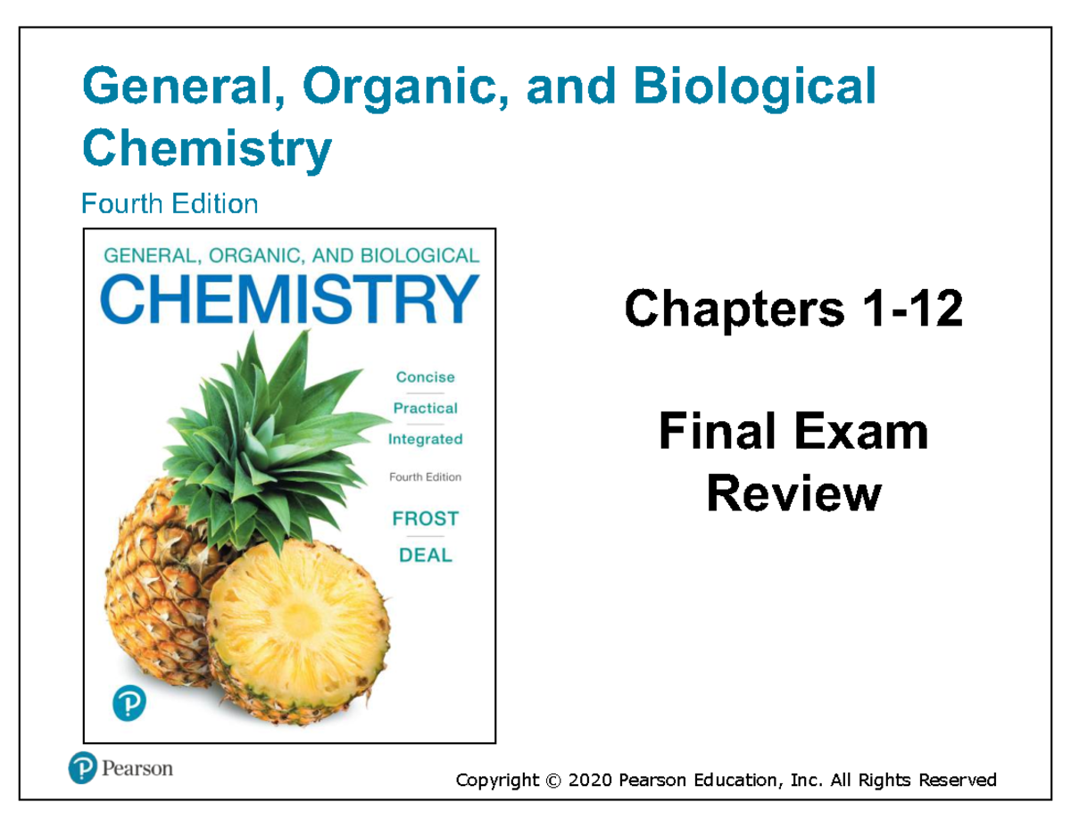 General, Organic, and Biological Chemistry: Final Exam Review Ch. 1-12 ...