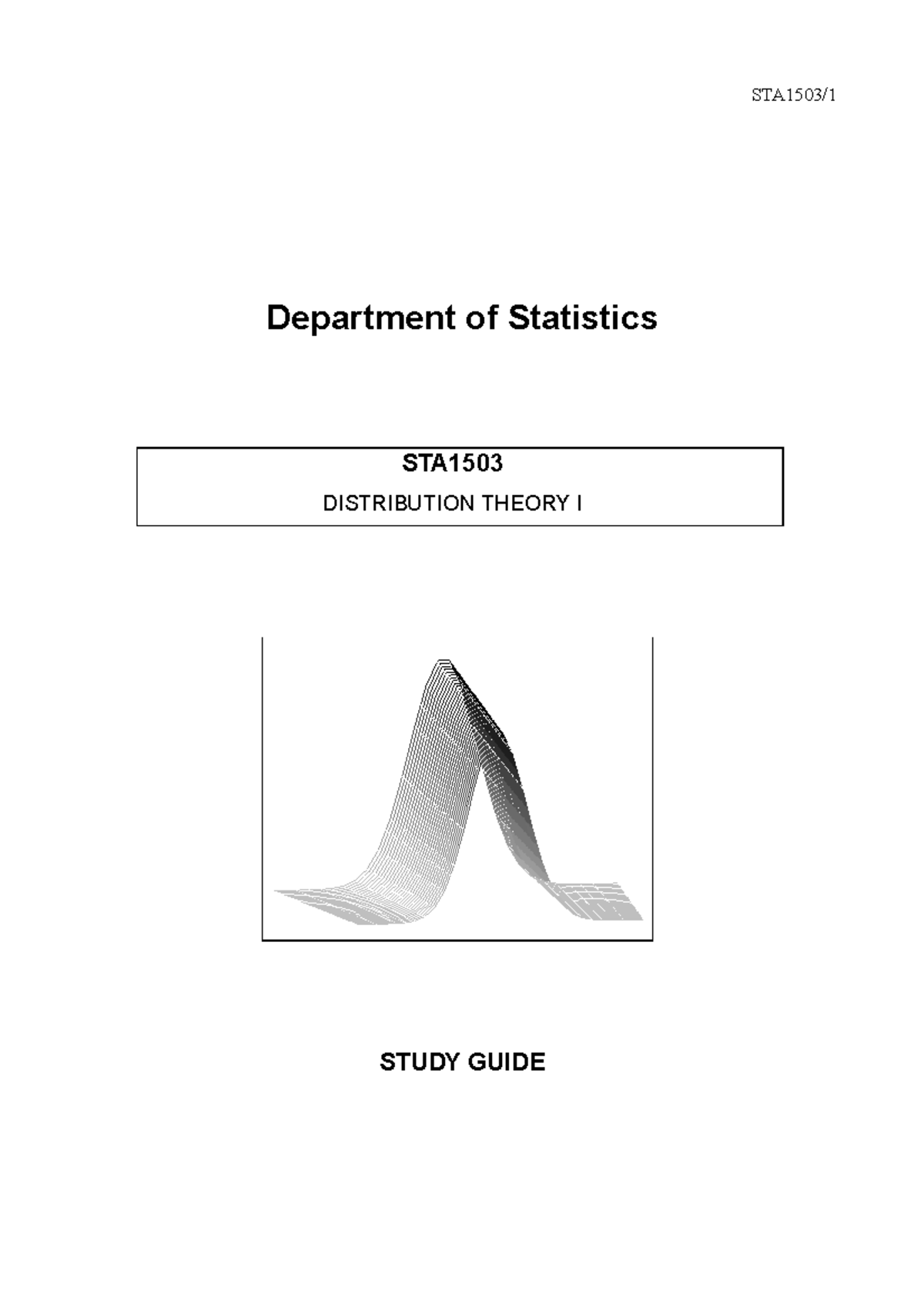 Study guide for XTA1503 - STA1503/ Department of Statistics STA ...