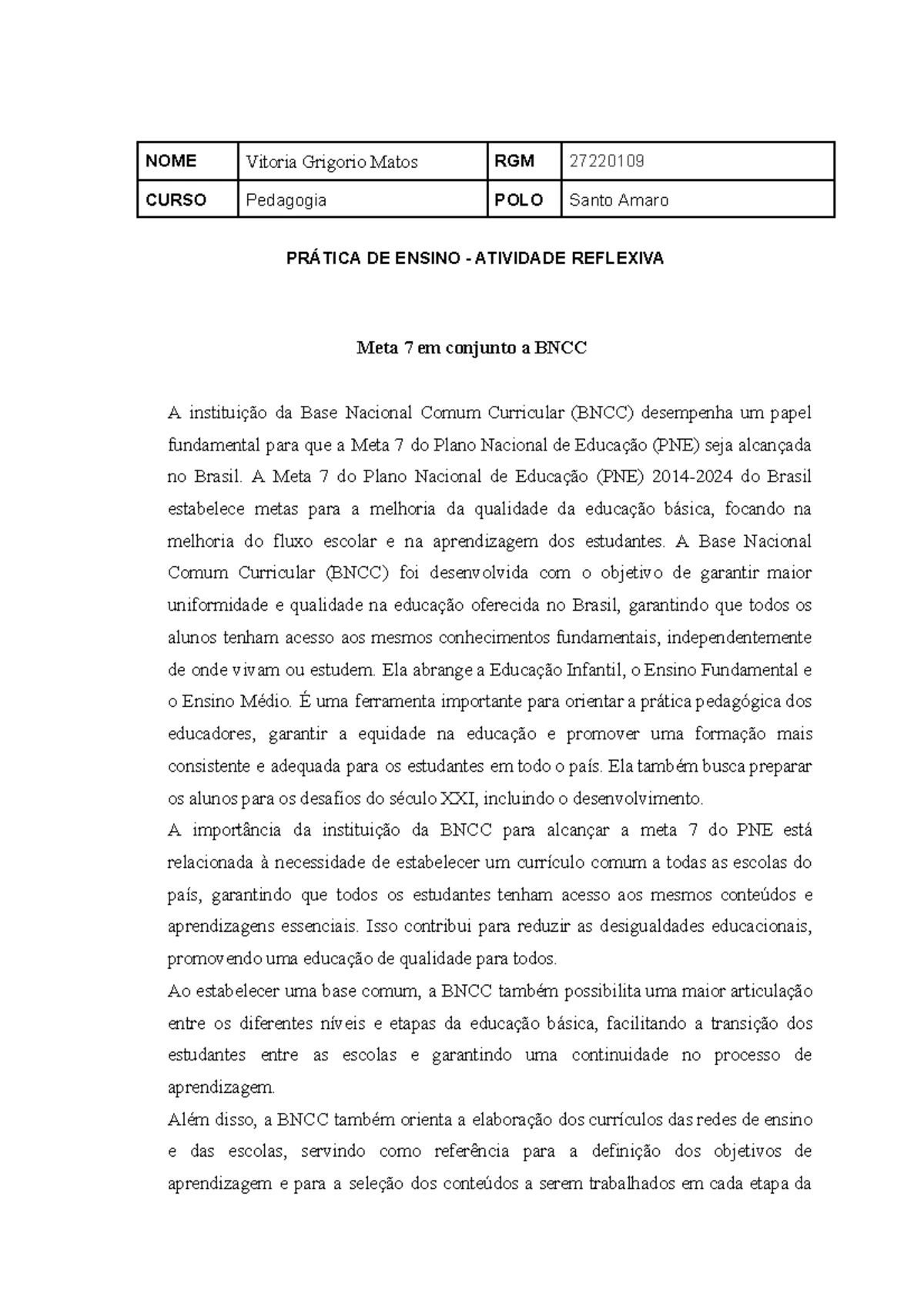 AT II Prática GE - Reflexões sobre a Importância da BNCC na Meta 7 ...