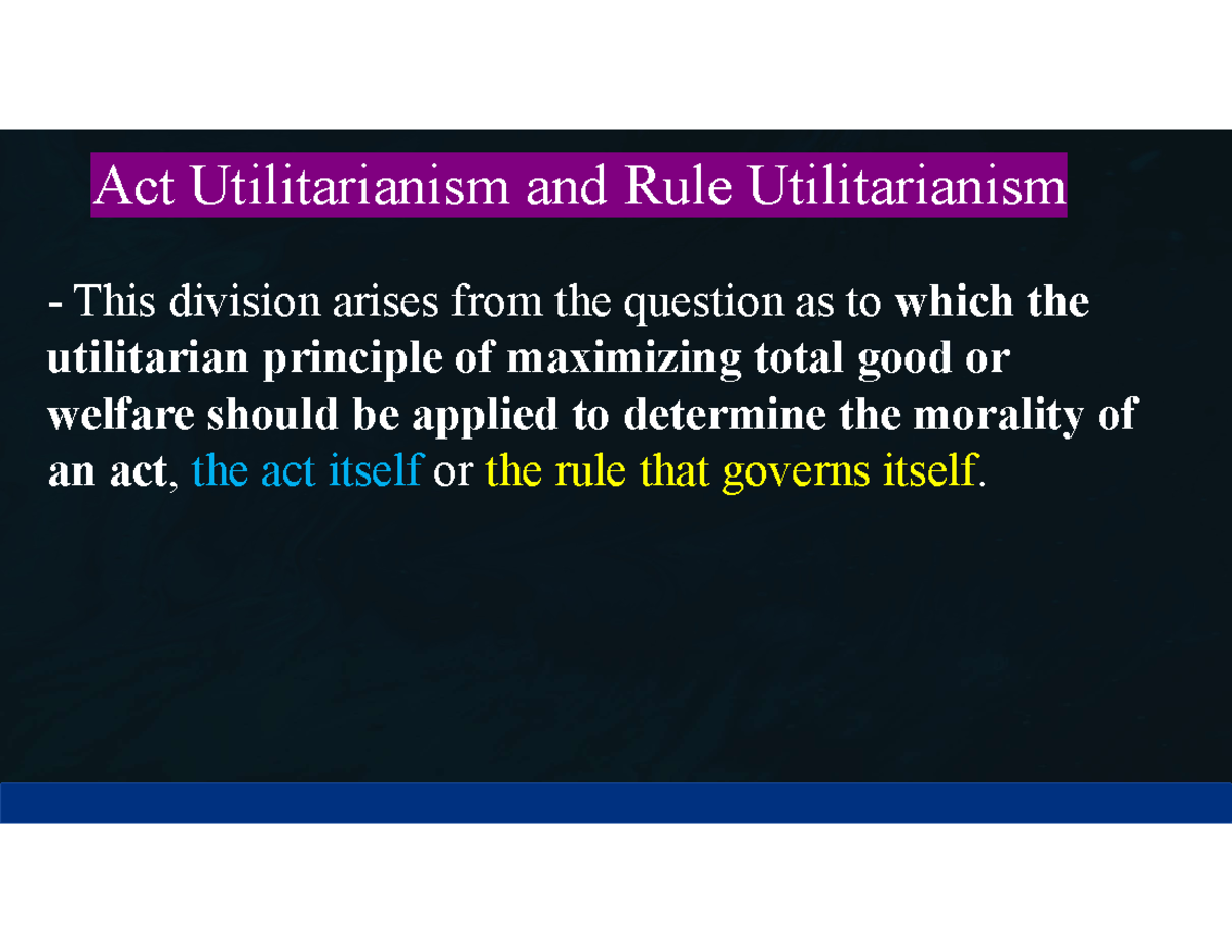 3.2. Act and Rule Utilitarianism: A Comparative Analysis - Studocu