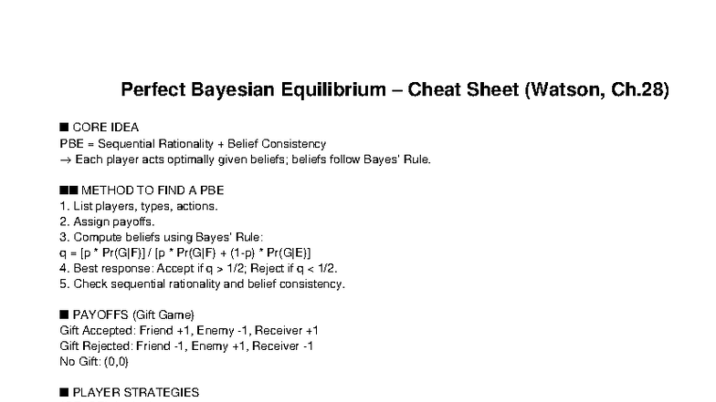 PBE Cheat Sheet: Perfect Bayesian Equilibrium (Watson, Ch.28) - Studocu