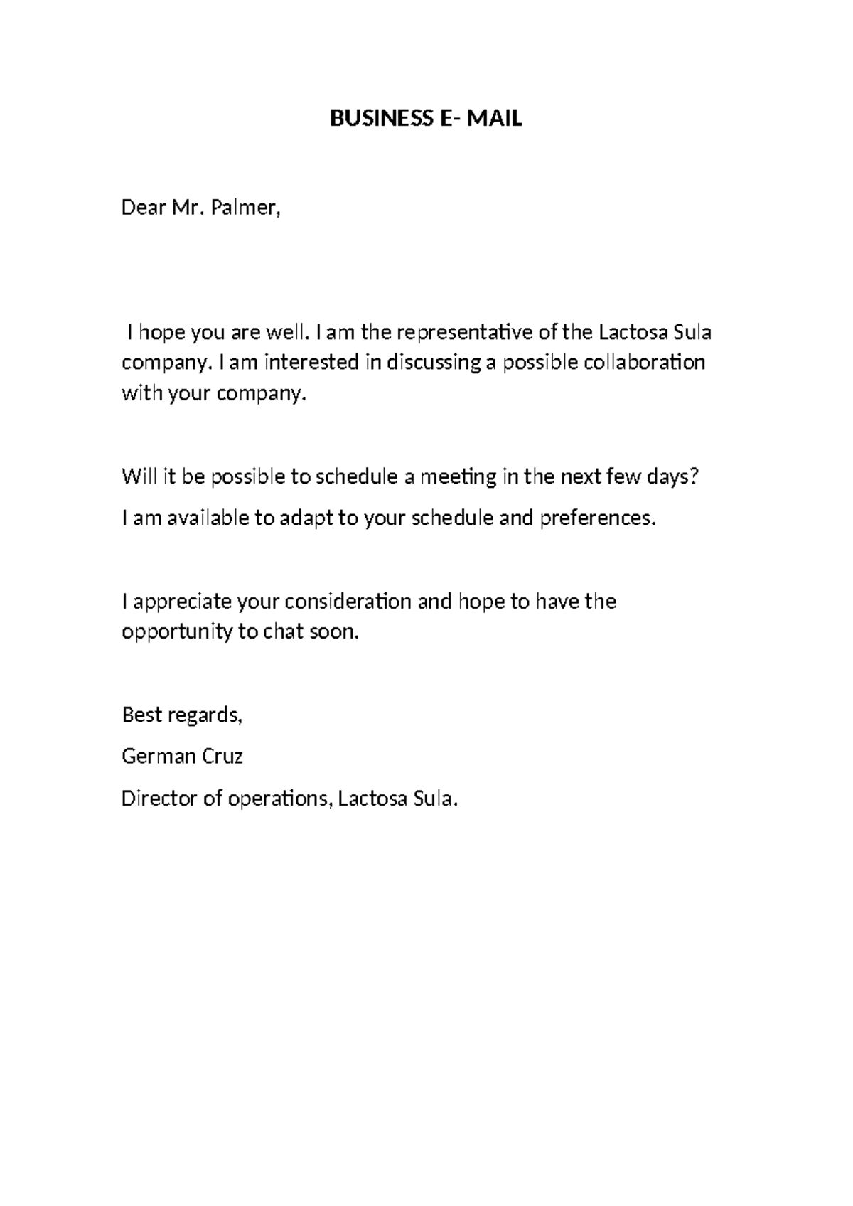 German Cruz Business e-mail - BUSINESS E- MAIL Dear Mr. Palmer, I hope ...
