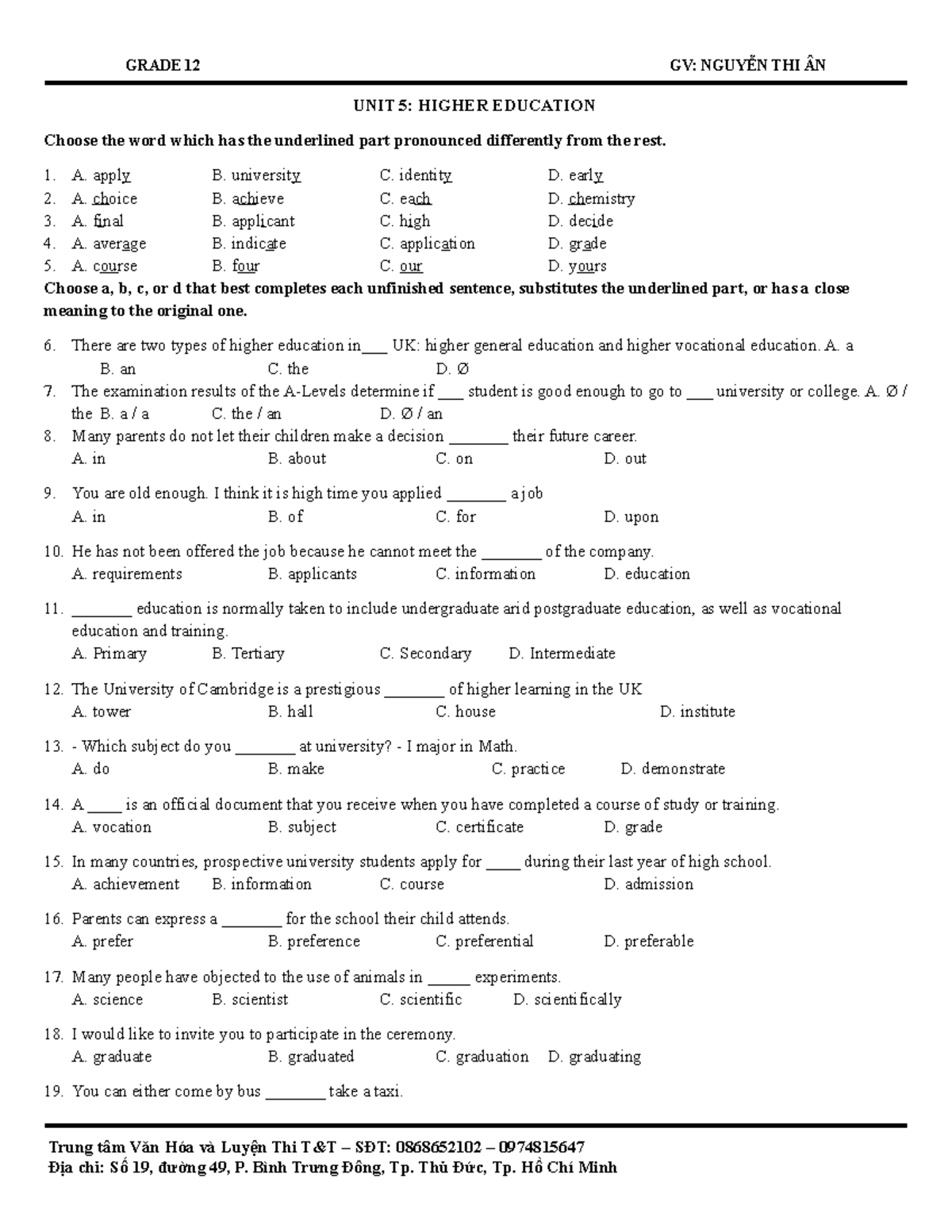 Unit 5- Grade 12 - 123 - UNIT 5: HIGHER EDUCATION Choose the word which ...