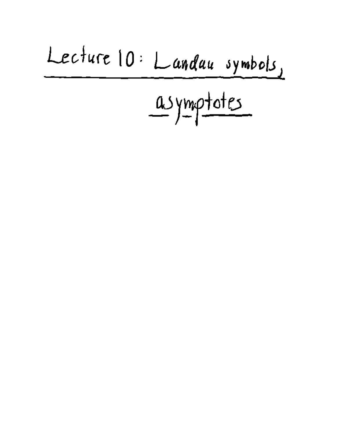 Lecture 10: Landau Symbols and Asymptotic Analysis - Studocu