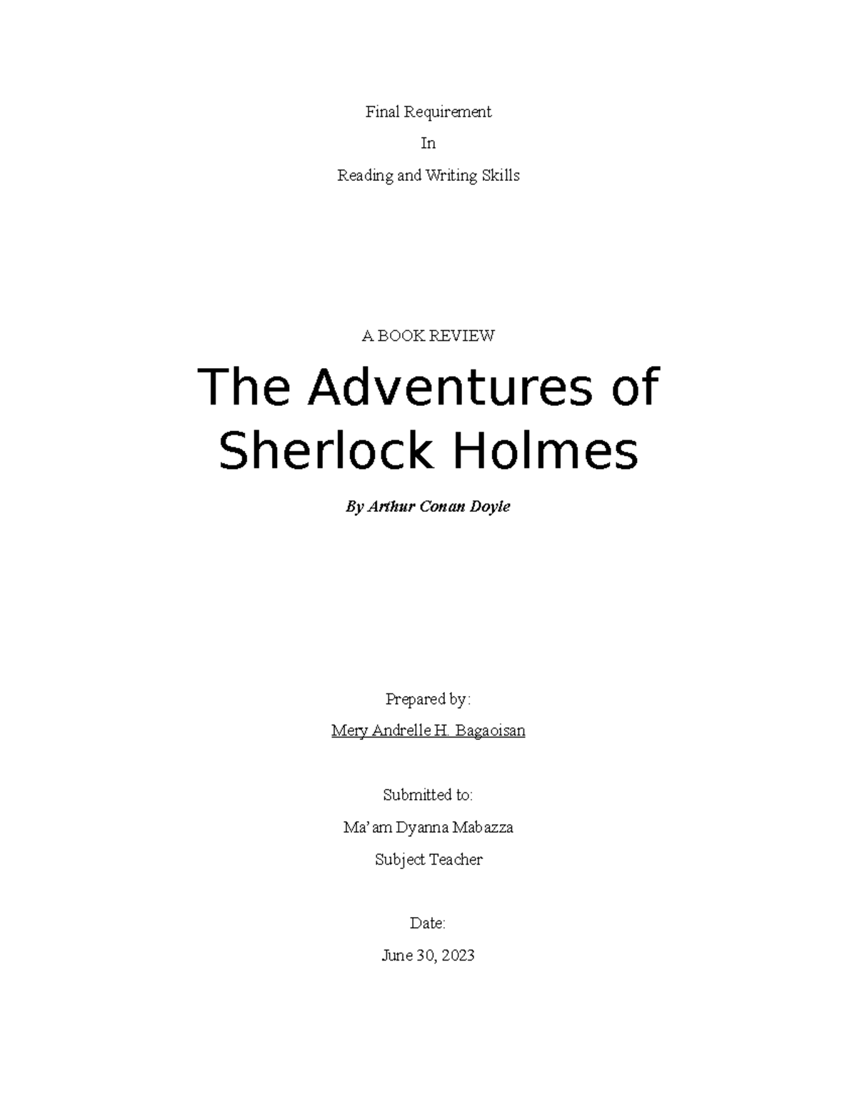 Reading and Writing - Final Book Review of Sherlock Holmes (ENG101 ...