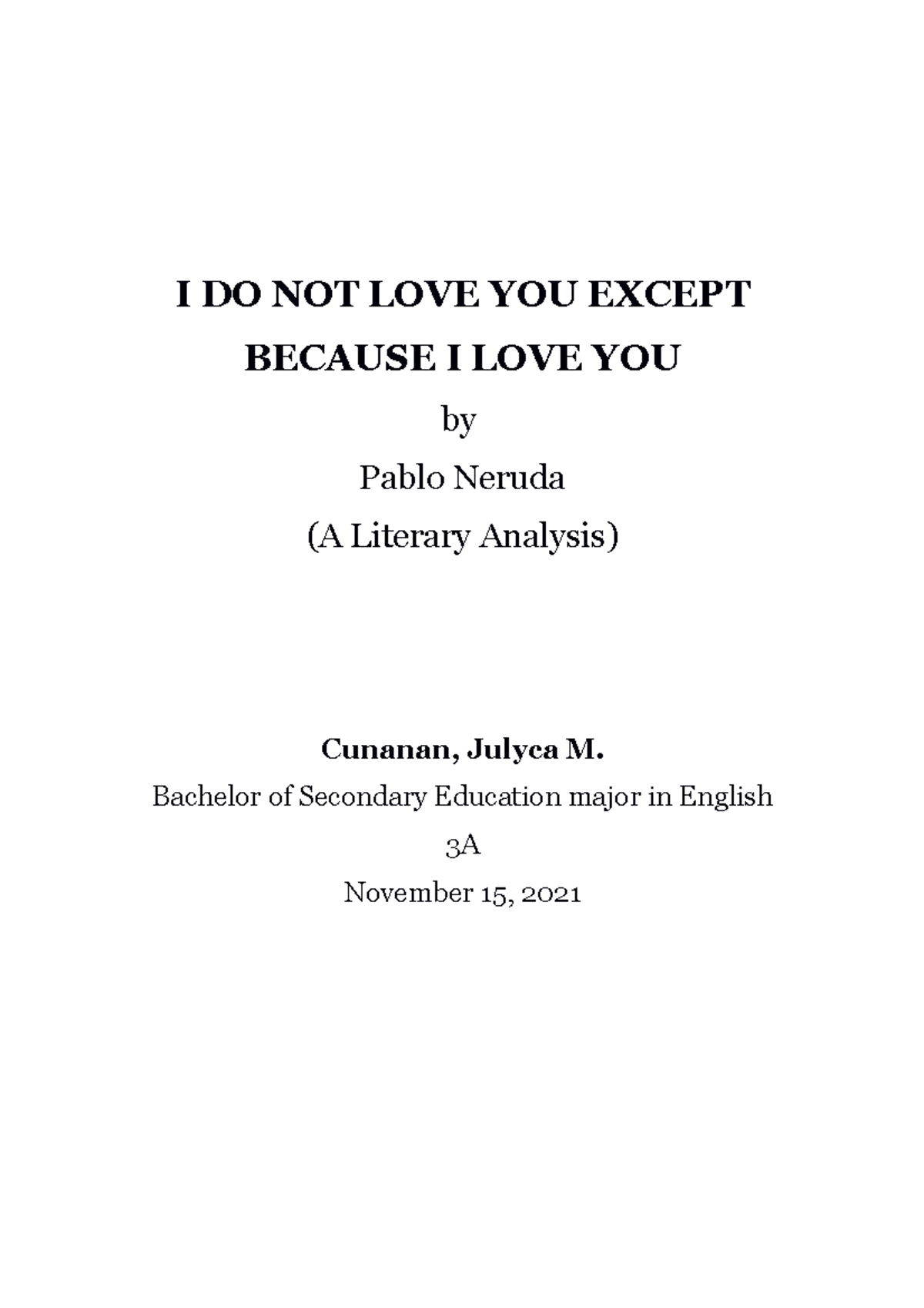 Reader's Response Analysis of Neruda's "I Do Not Love You" (BSE-3A ...