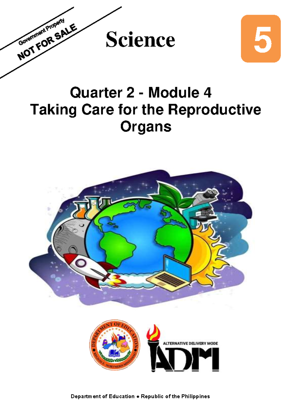 Scie5-Q2 module 4 Taking Careforthe Reproductive v3 - Science (design ...