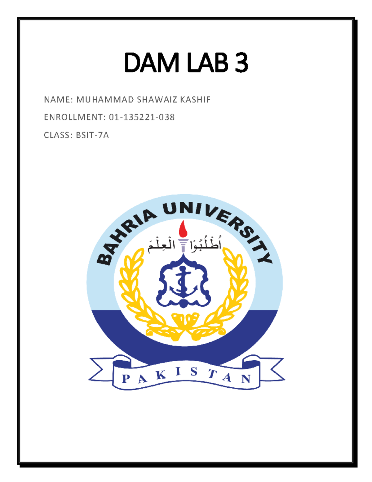 Database Administration and Management-LAB-3 - DAM LAB 3 NAME: MUHAMMAD ...