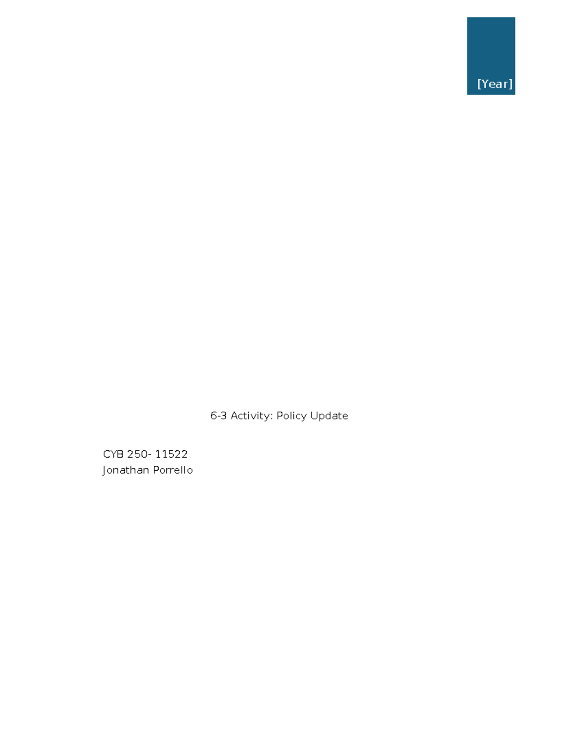 CYB250 Policy Update 6-3 Activity: Enhancing BYOD Practices - Studocu
