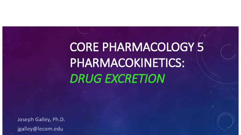 Core Pharmacology 5: Overview of Drug Excretion & Metabolism - Studocu