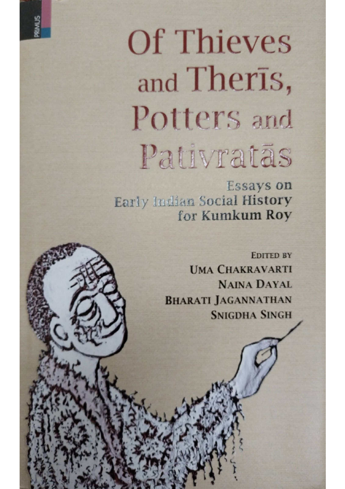 Thieves and Thievery in Ancient Indian Texts: A Social Historical Study ...