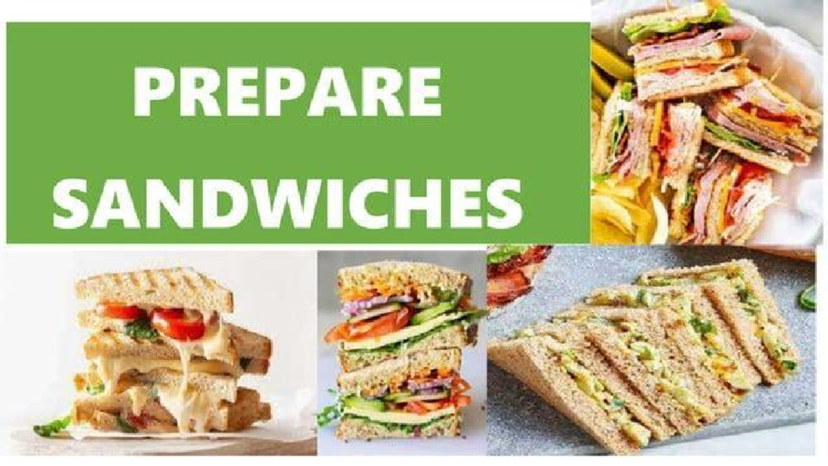 Culinary Skills: Preparing Sandwiches Lesson (CUL 101) - Studocu