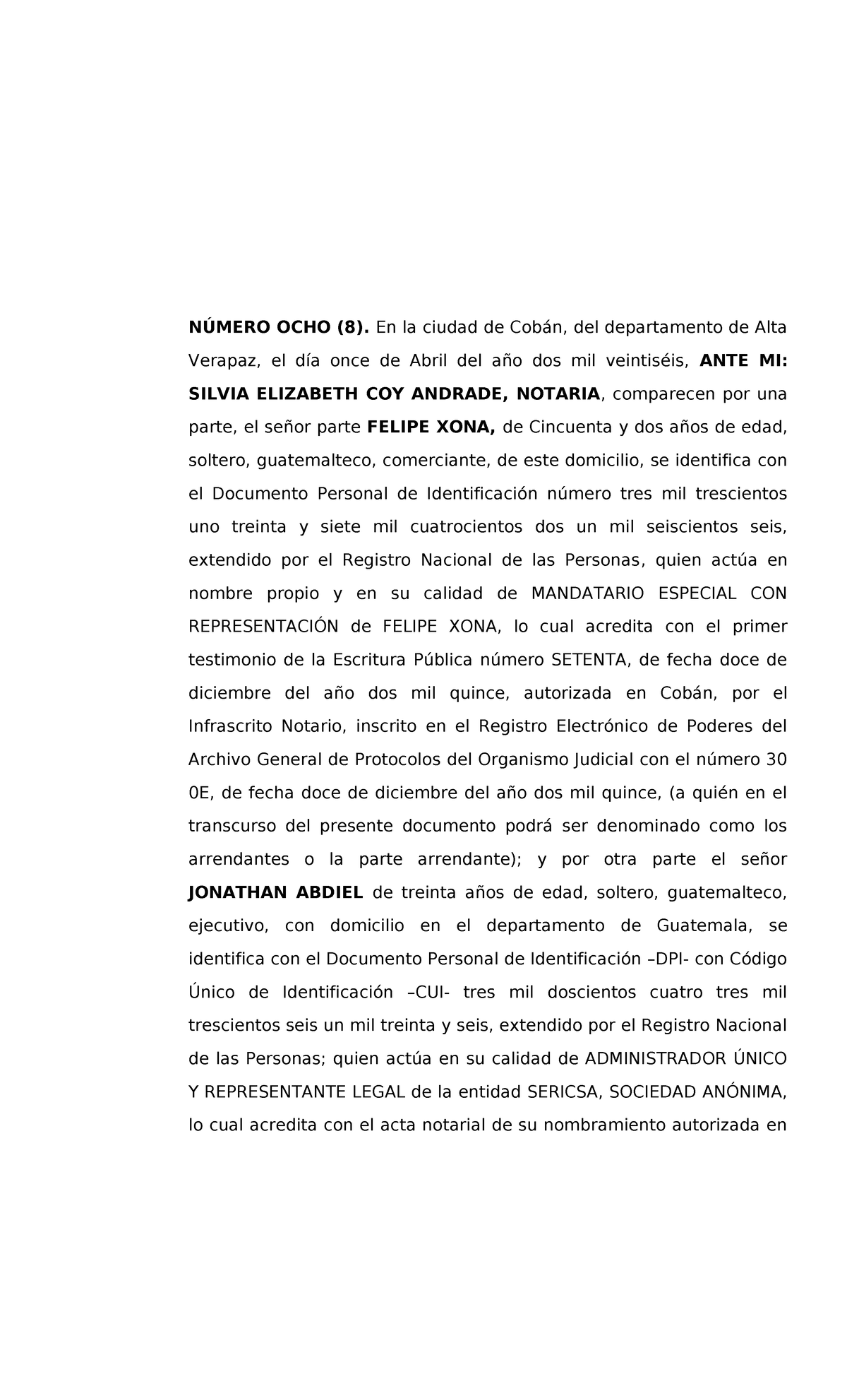 Arrendamiento - Ejemplo Escritura N° 8 en Cobán, Alta Verapaz - Studocu