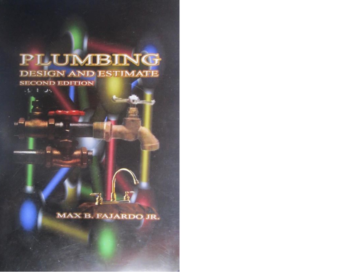 PLUMBING DESIGN AND ESTIMATE: Insights by Max B. Fajardo Jr. - Studocu