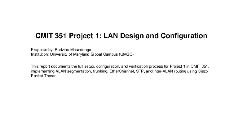 CMIT 351 Project 1: LAN Design & Configuration Report - Studocu