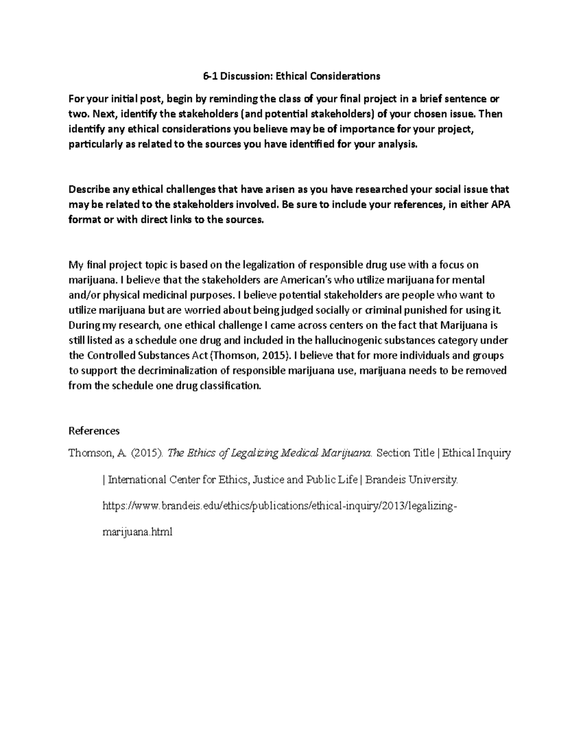 6-1 discussion - 6-1 Discussion: Ethical Considerations For your ...