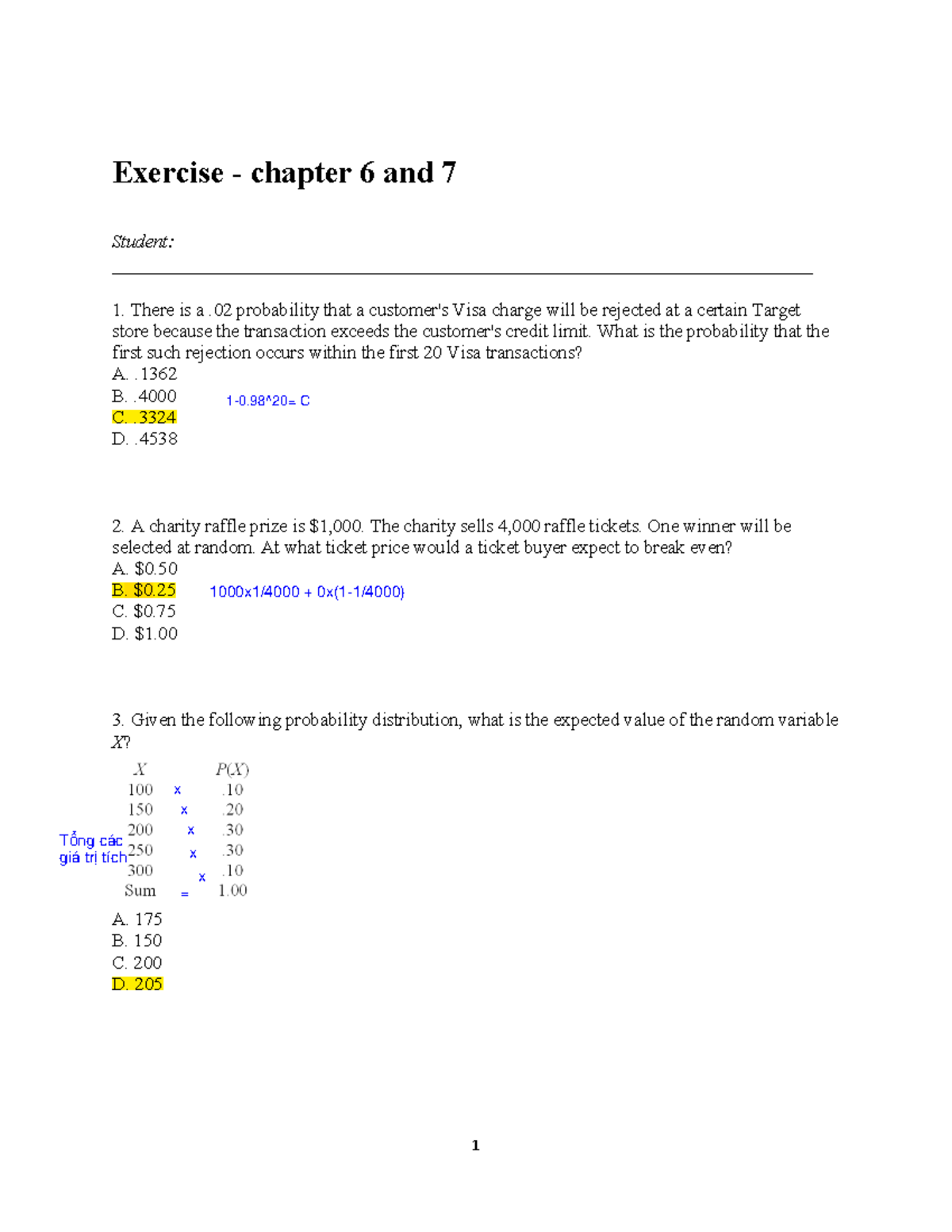 Exercise - chapter 6 and 7 - Exercise - chapter 6 and 7 Student: There is a .02 probability that ...