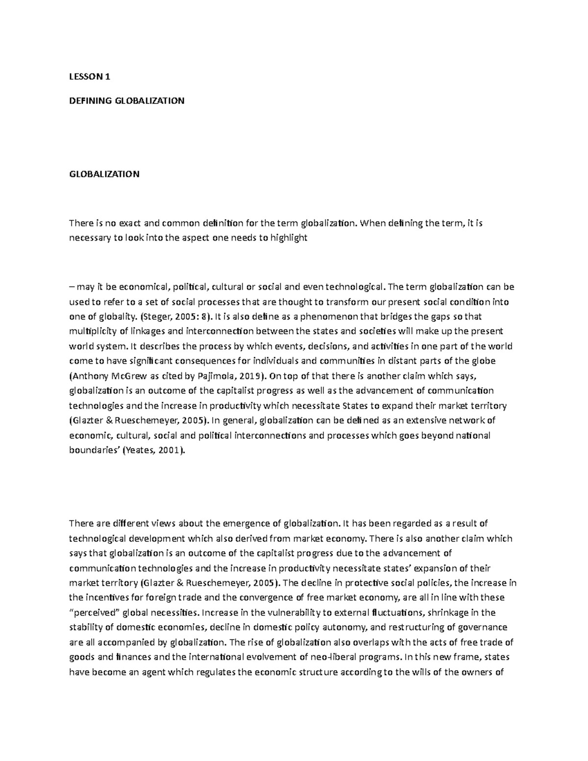 Module 1 Lesson 1 - LESSON 1 DEFINING GLOBALIZATION GLOBALIZATION There is no exact and common ...