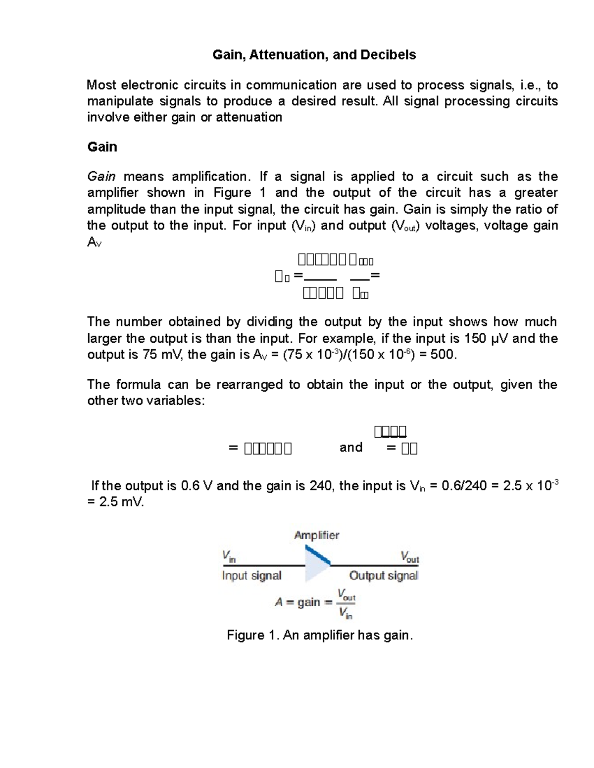 Gain, Attenuation, and Decibels - , to manipulate signals to produce a ...