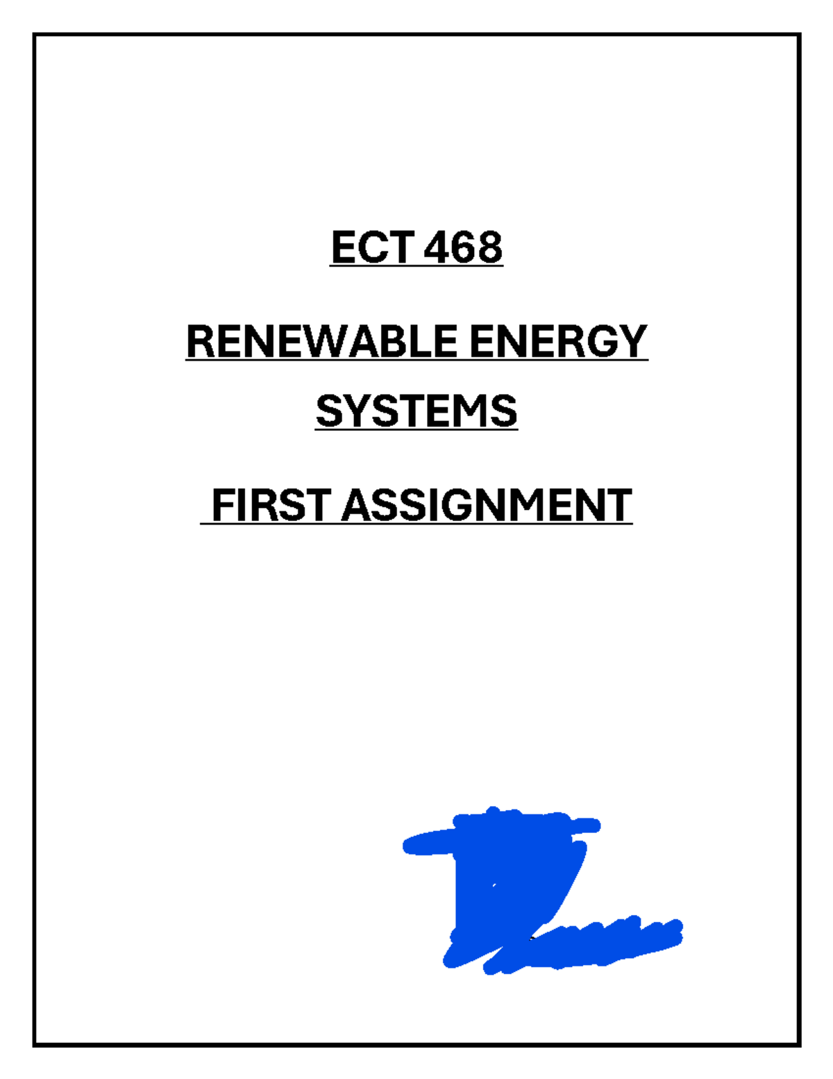 ECT 468 Renewable Energy Systems: First Assignment Insights - Studocu