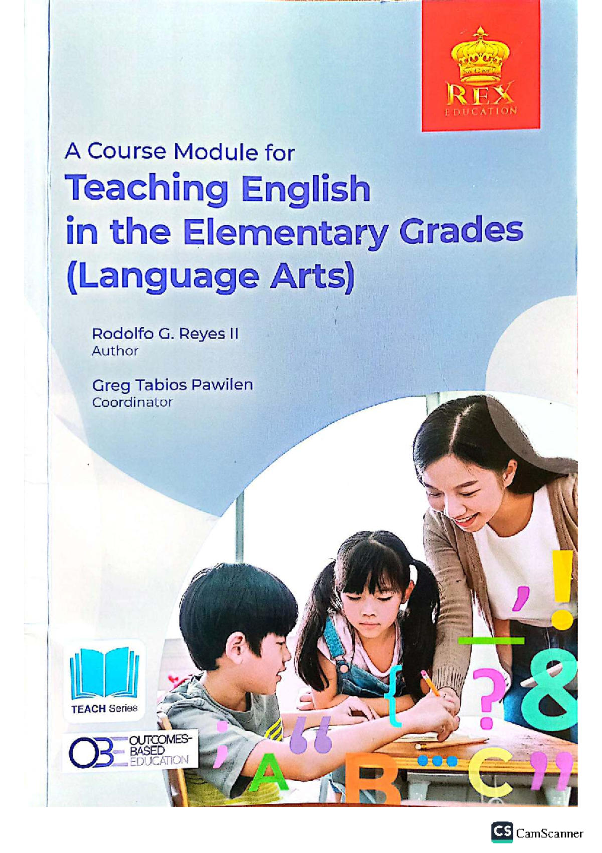 GED 113 - Course Module on K to 12 English Curriculum for Elementary ...