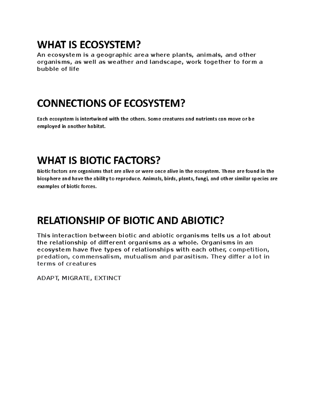 WHAT IS Ecosystem - WHAT IS ECOSYSTEM? An ecosystem is a geographic ...