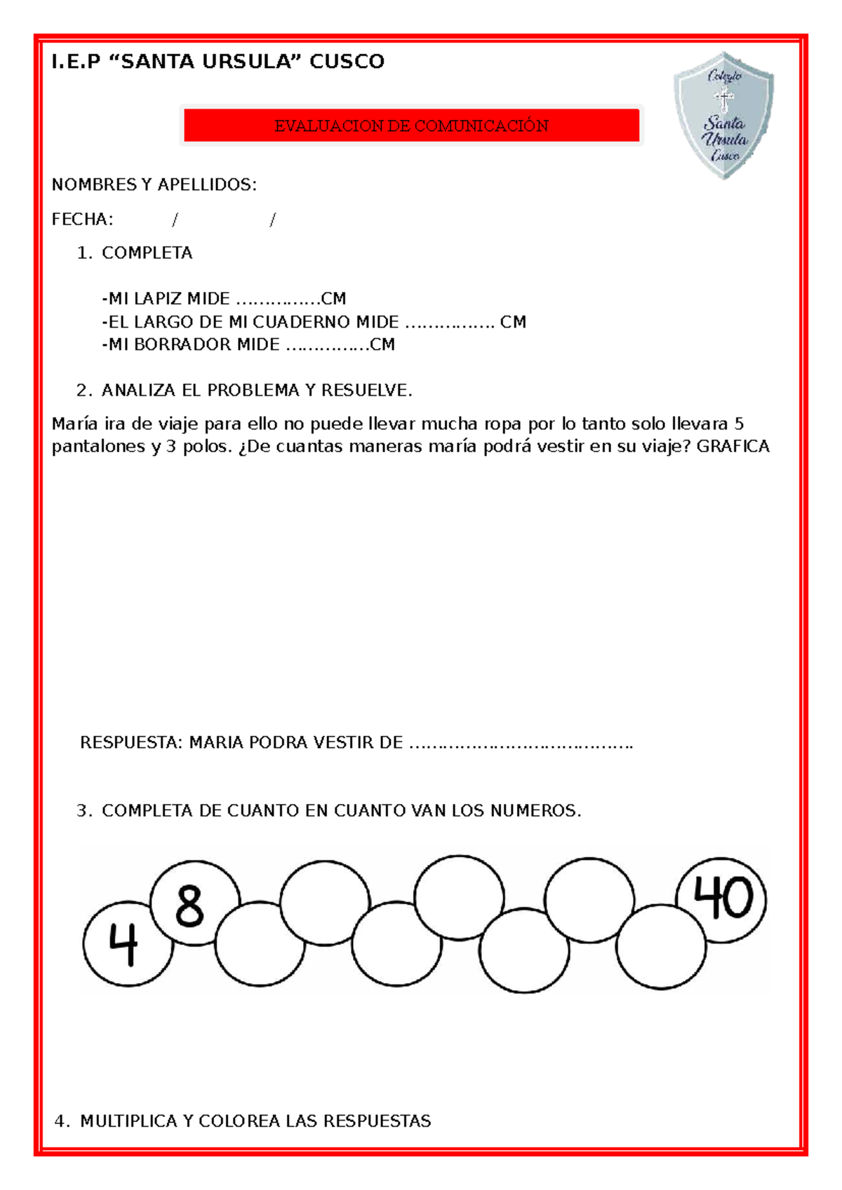 Evaluacion DE C Y T - copia - copia - I.E “SANTA URSULA” CUSCO NOMBRES ...