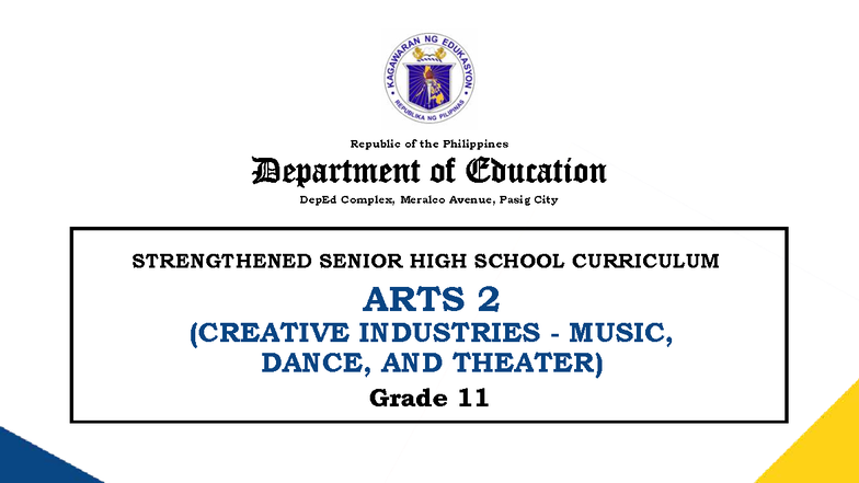 Arts 2 (Creative Industries: Music, Dance, & Theater) Course Overview ...