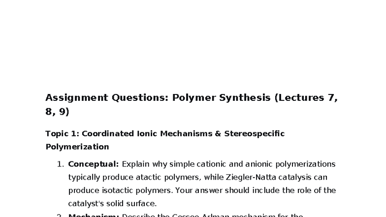 Assignment Questions: Polymer Synthesis (Lectures 7-9) - Studocu