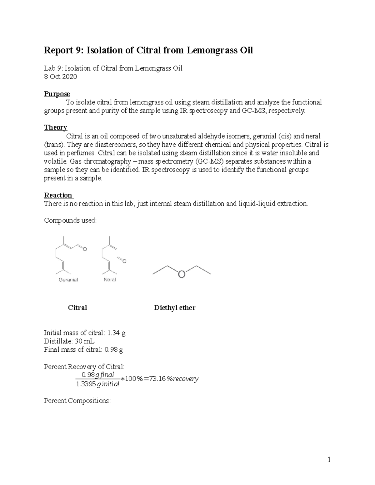 Chem253 Report 9 Citral - Report 9: Isolation of Citral from Lemongrass Oil Lab 9: Isolation of ...