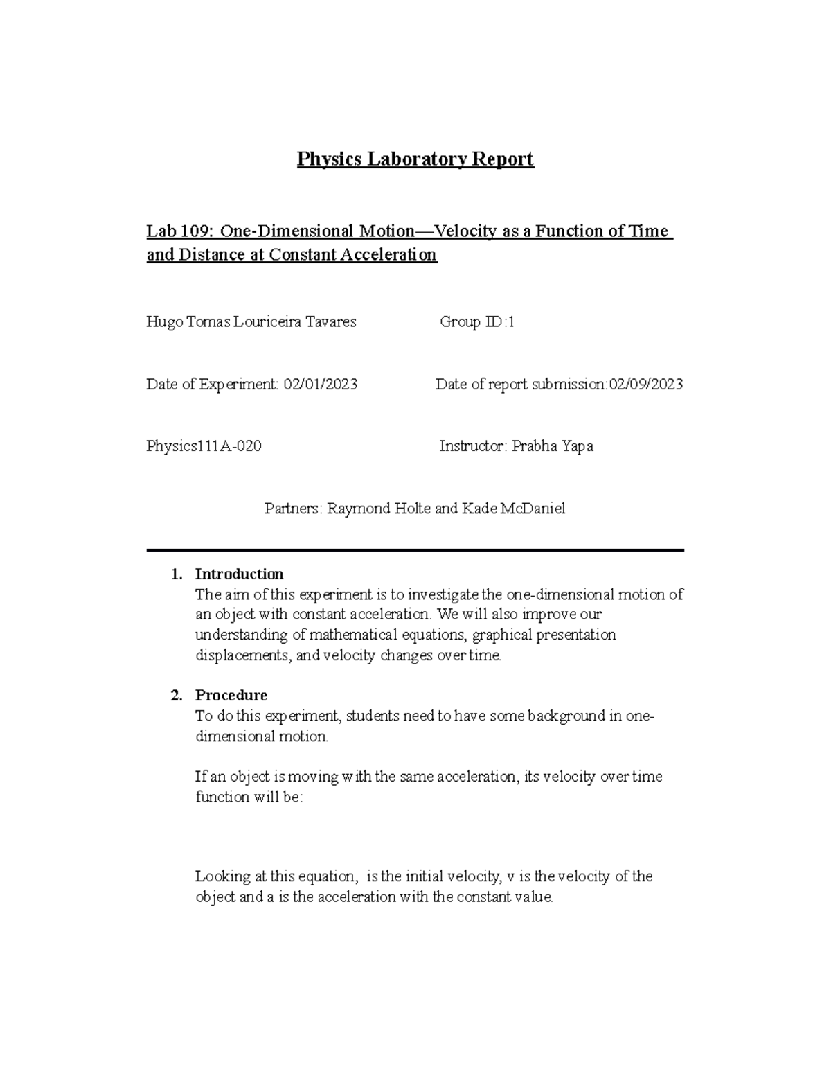 Physics Lab109 - Physics Laboratory Report Lab 109: One-Dimensional ...