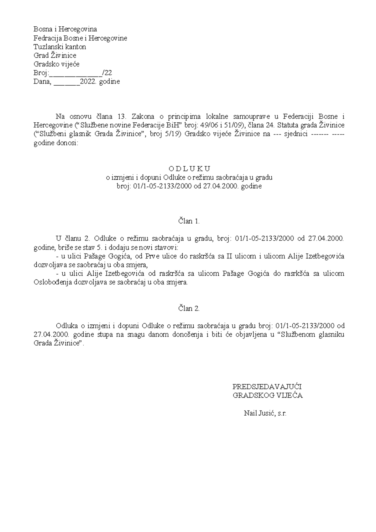Odluka o izmjeni režima saobraćaja u Gradu Živinice - Studocu