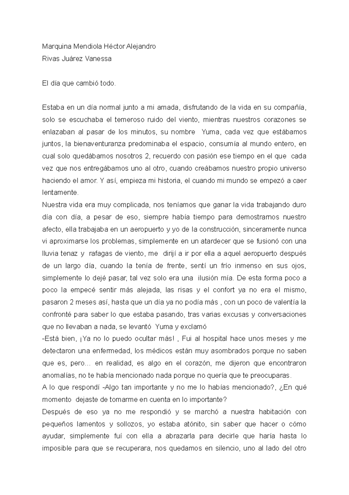 Cuento de Literatura: "El día que cambió todo" - Segundo periodo - Studocu