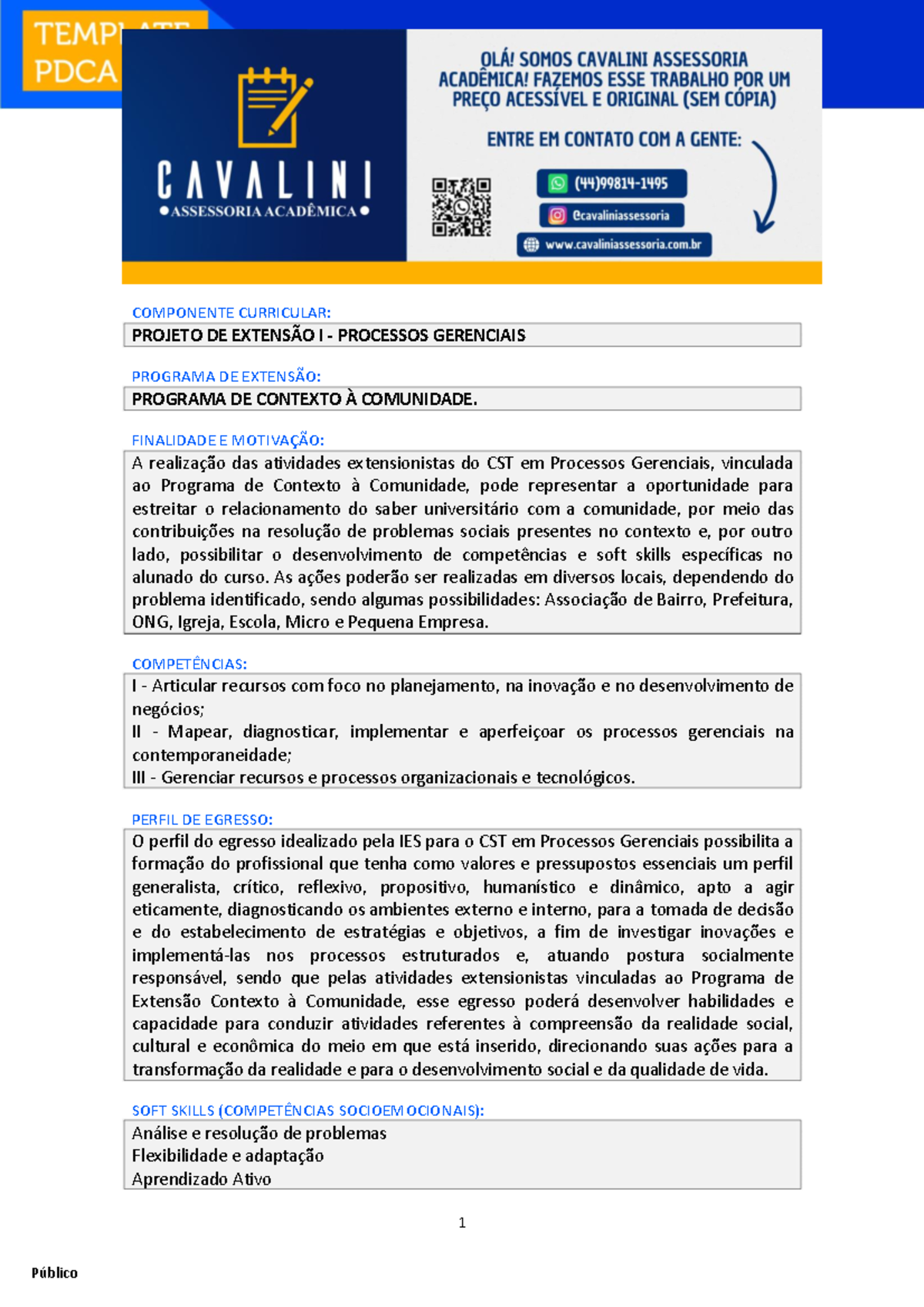 Projeto de Extensão I: Contribuições em Processos Gerenciais - CST ...