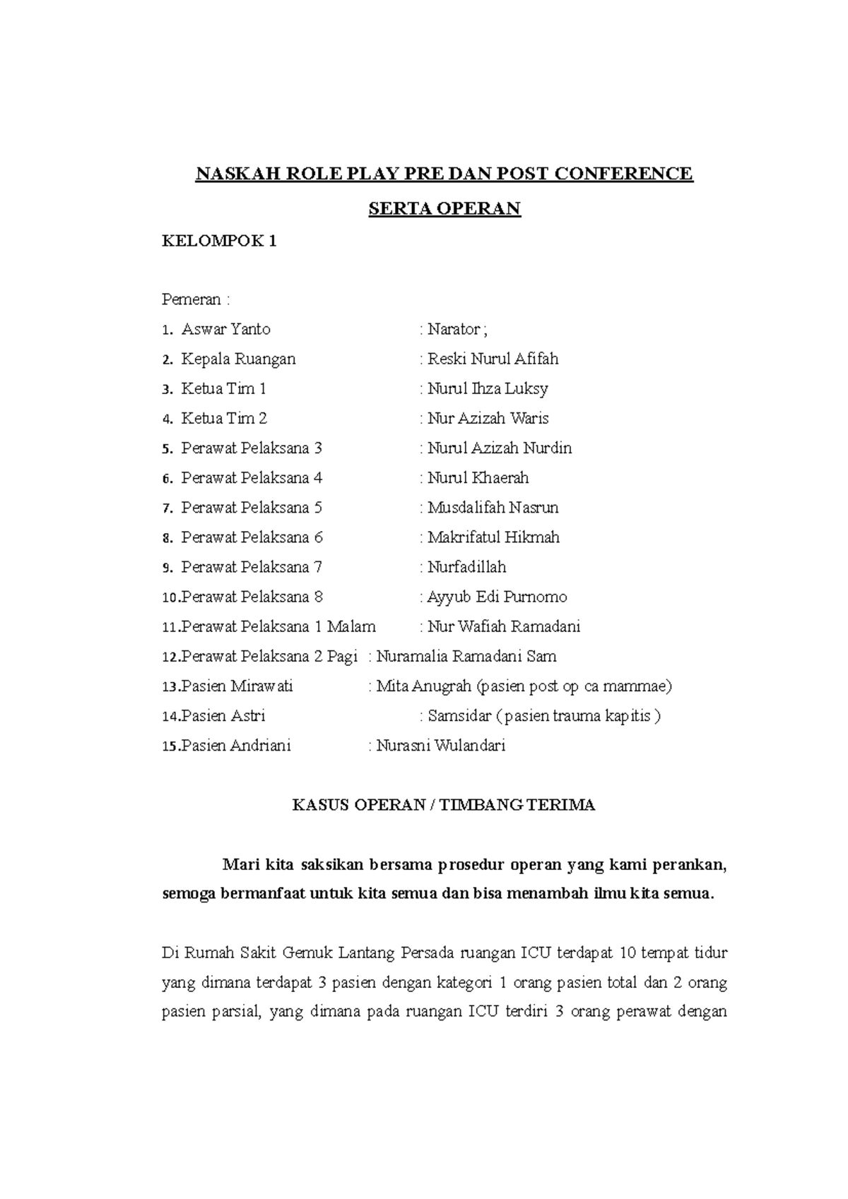 Naskah Role Play Operan Pre & Post Conference - Kelompok 1 - Studocu