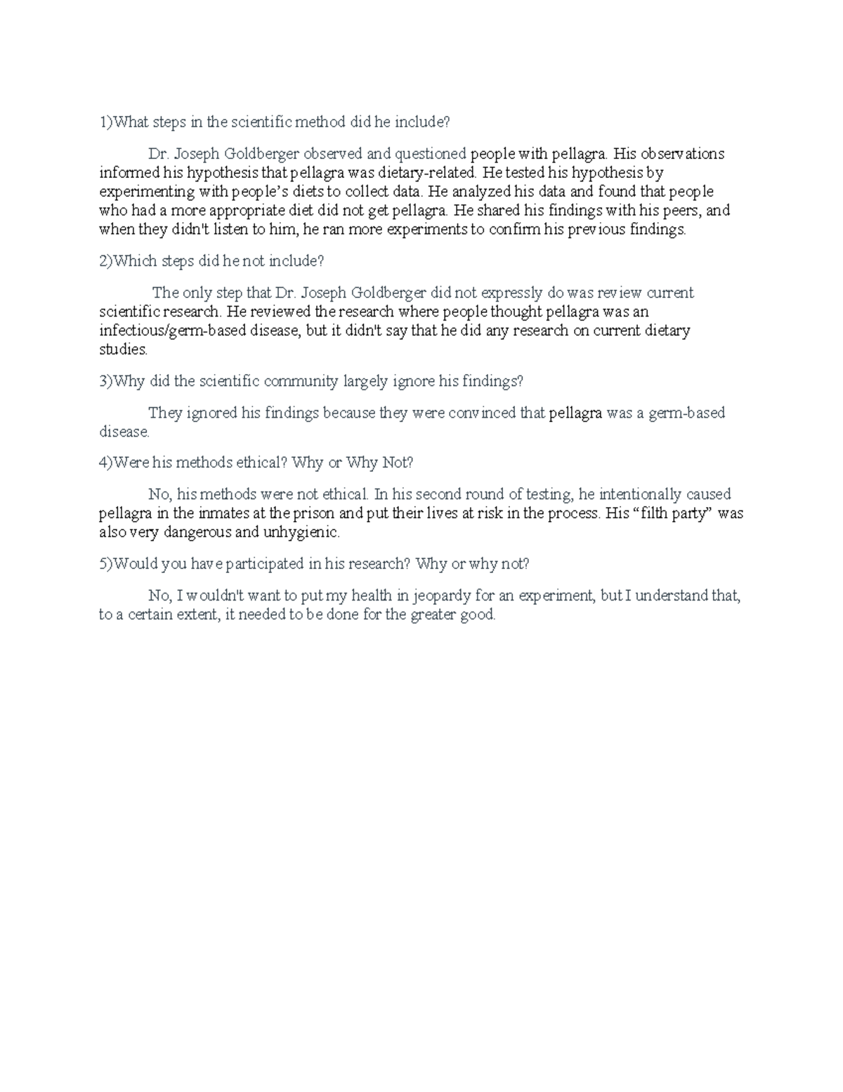Dr. Joseph Goldberger - 1)What steps in the scientific method did he ...