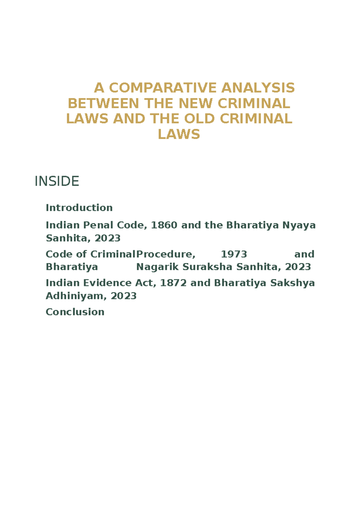 Comparative Analysis of New vs. Old Criminal Laws in India: BNS & BNSS ...