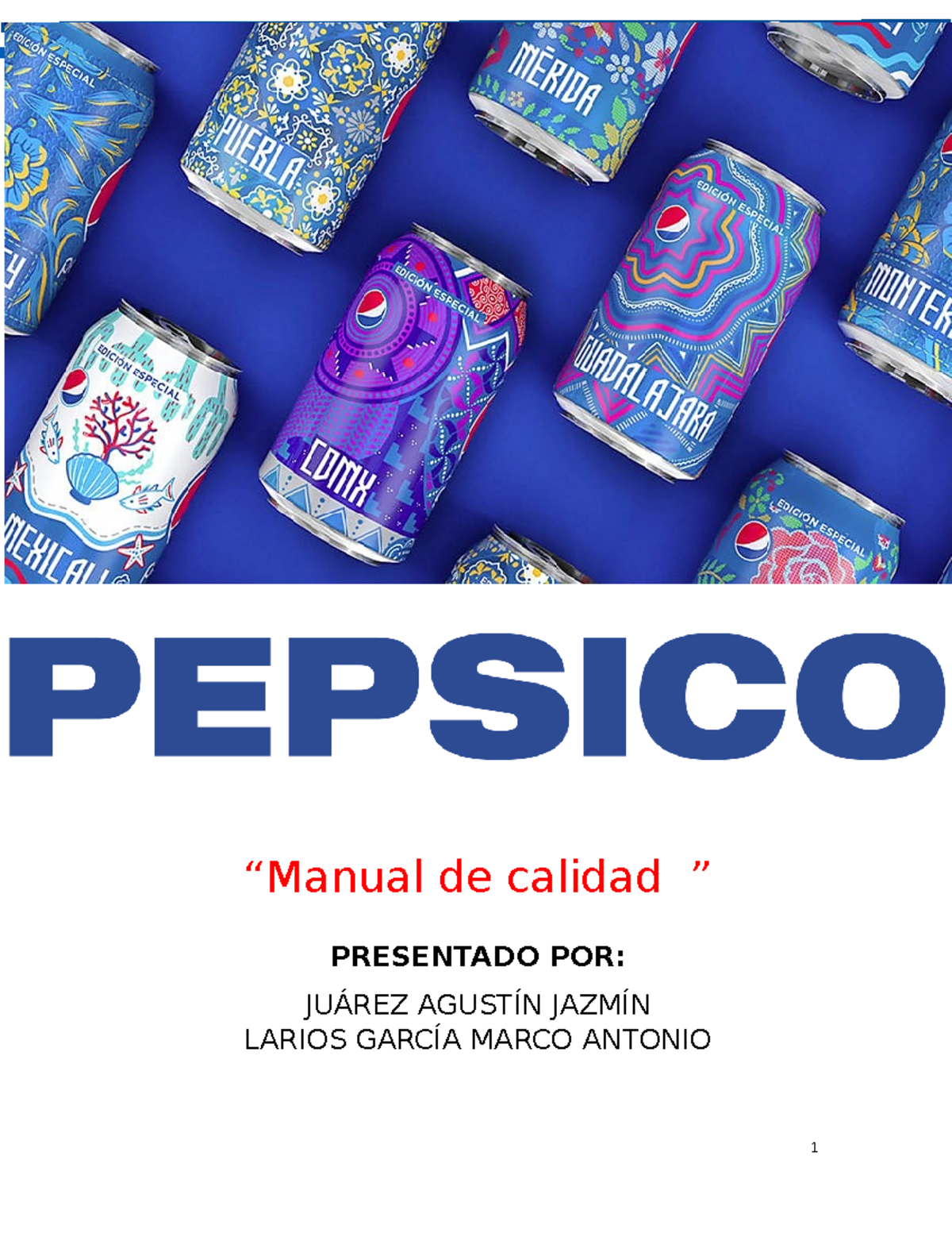 Manual de Calidad de PepsiCo: Análisis y Políticas (2023) - Studocu