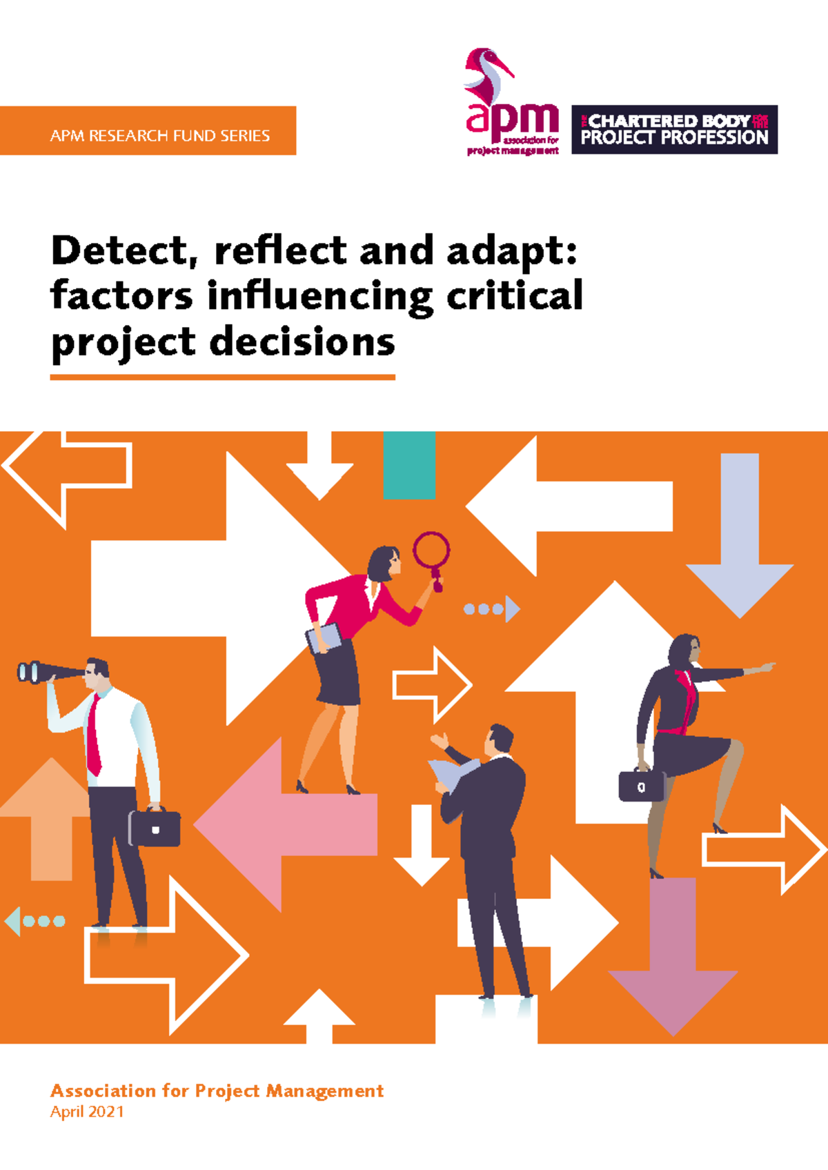 APM Research Report: Detect, Reflect, and Adapt in Project Decisions ...