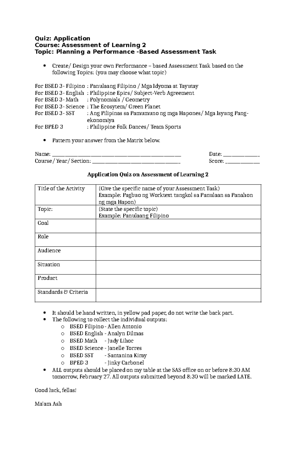 Quiz: Performance Assessment Task Design for Assessment of Learning 2 ...