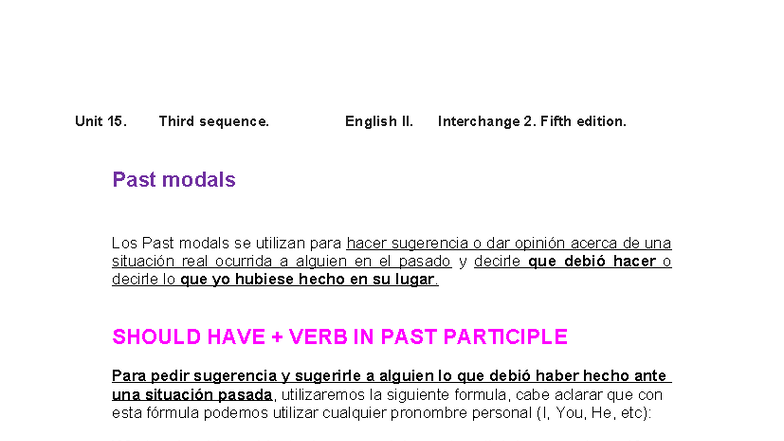 Unit 15: Past Modals Grammar Explanation - English II Interchange 2 ...