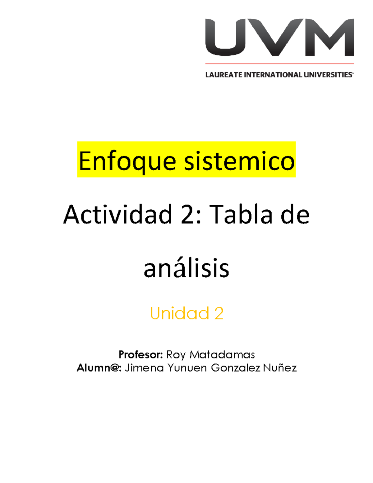 Actividad 2 Proyecto integrador - Estadistica descriptiva - Enfoque sistemico Actividad 2: Tabla ...